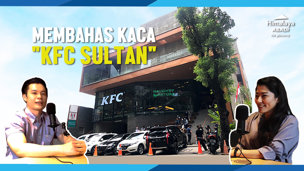 Kaca Restoran - "KFC Sultan" - Artikel dari Himalaya Abadi