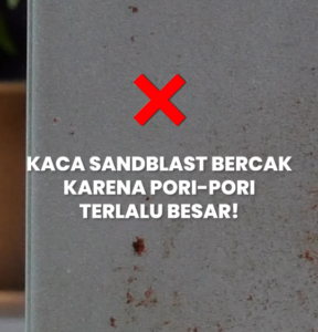 Apa itu Kaca Sandblast? - Diskusi Teknis dengan Himalaya Abadi